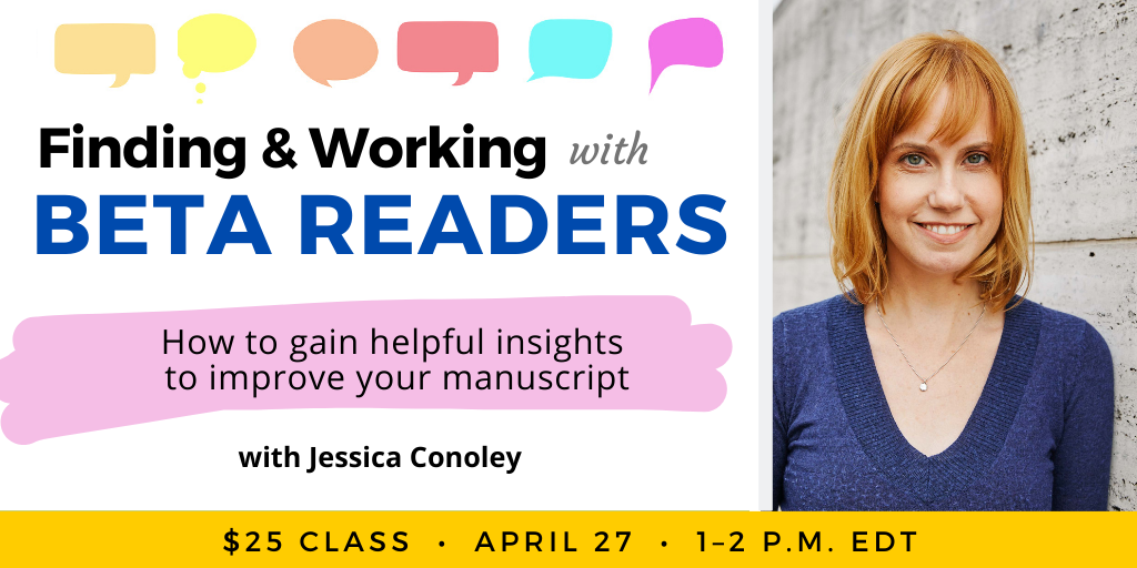 Finding & Working with Beta Readers with Jessica Conoley | Jane Friedman