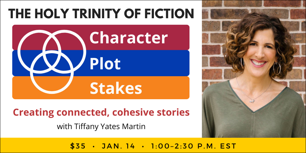 The Holy Trinity of Fiction: Character, Plot, and Stakes with Tiffany ...